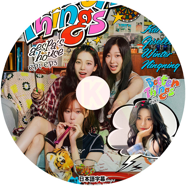 K-POP DVD aespa aespa's house [Better Things] EP1-EP3 日本語字幕あり aespa エス – KC-SHOP